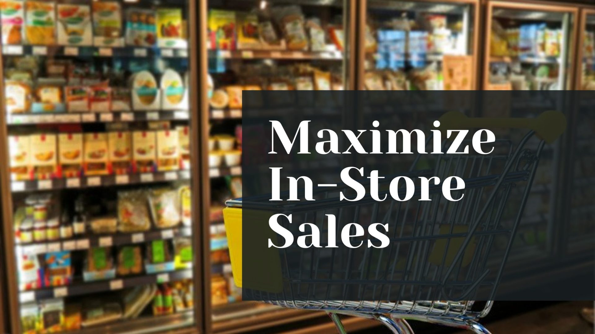 Maximize In-Store Marketing and Drive Sales by Implementing a 2022 ...